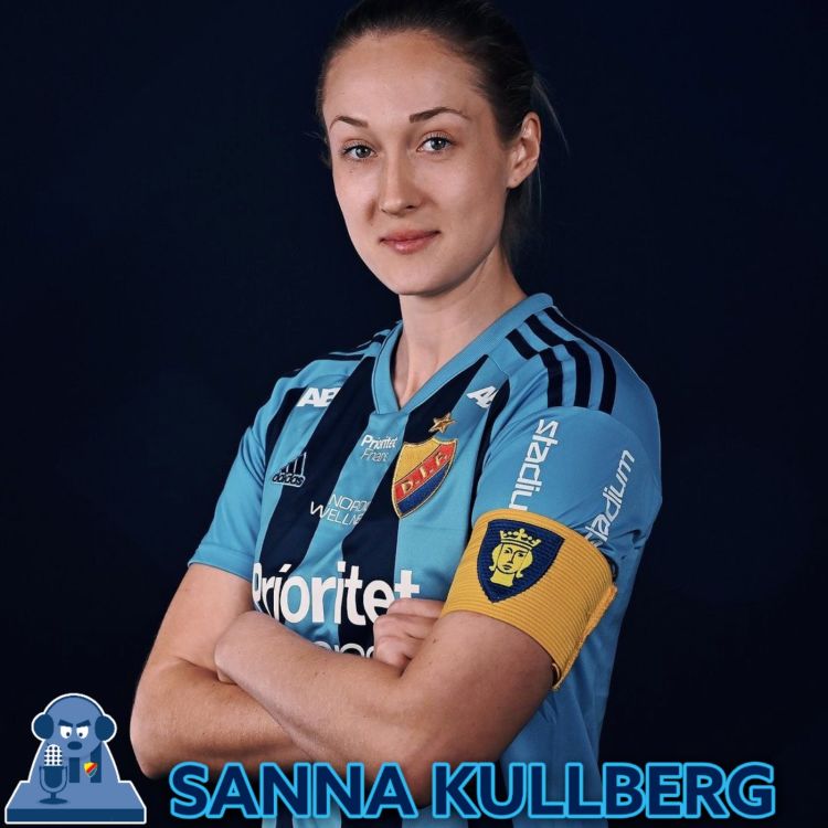 Sanna Kullberg - DIFpodden | Acast