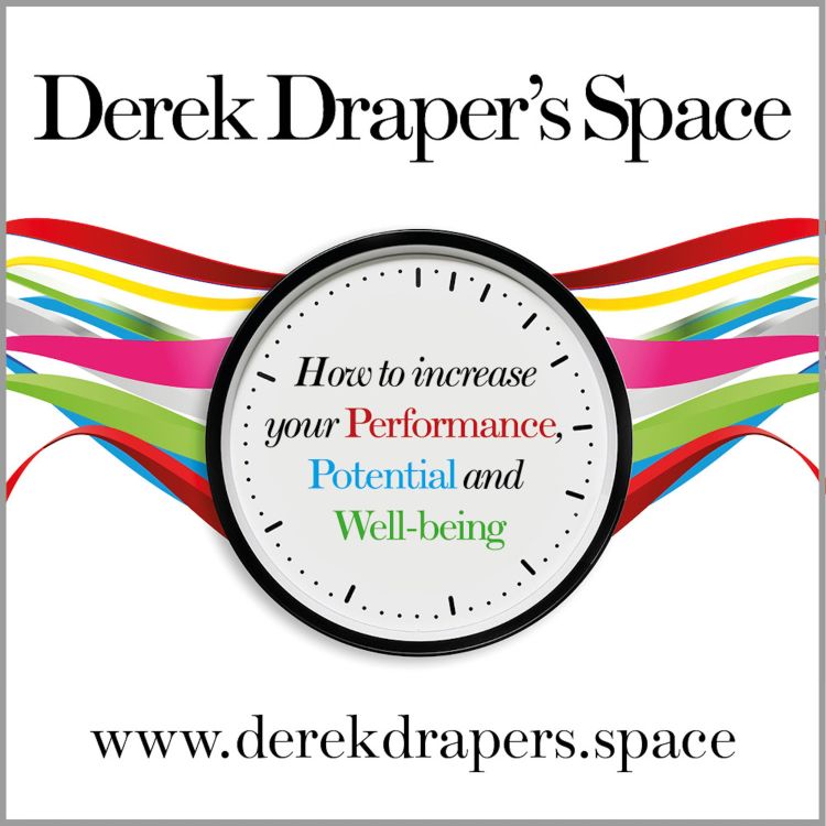 How to Create Space to Plan - Derek Draper's Space | Acast