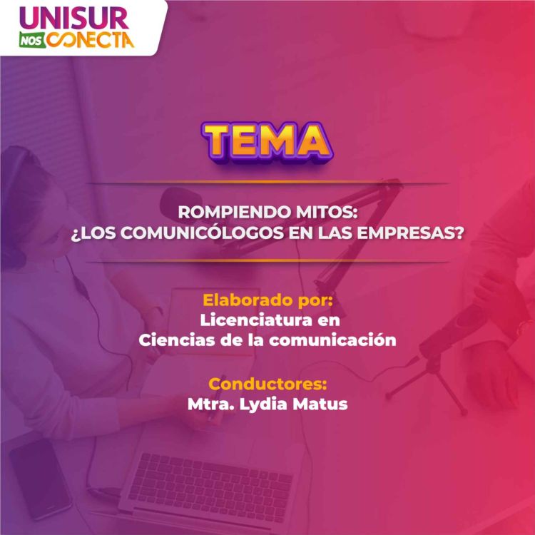 Rompiendo mitos ¿Los comunicólogos en las empresas? - Universidad del ...