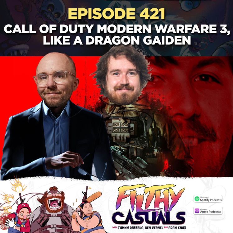 Episode 421: Call of Duty Modern Warfare III, Like A Dragon Gaiden: The ...