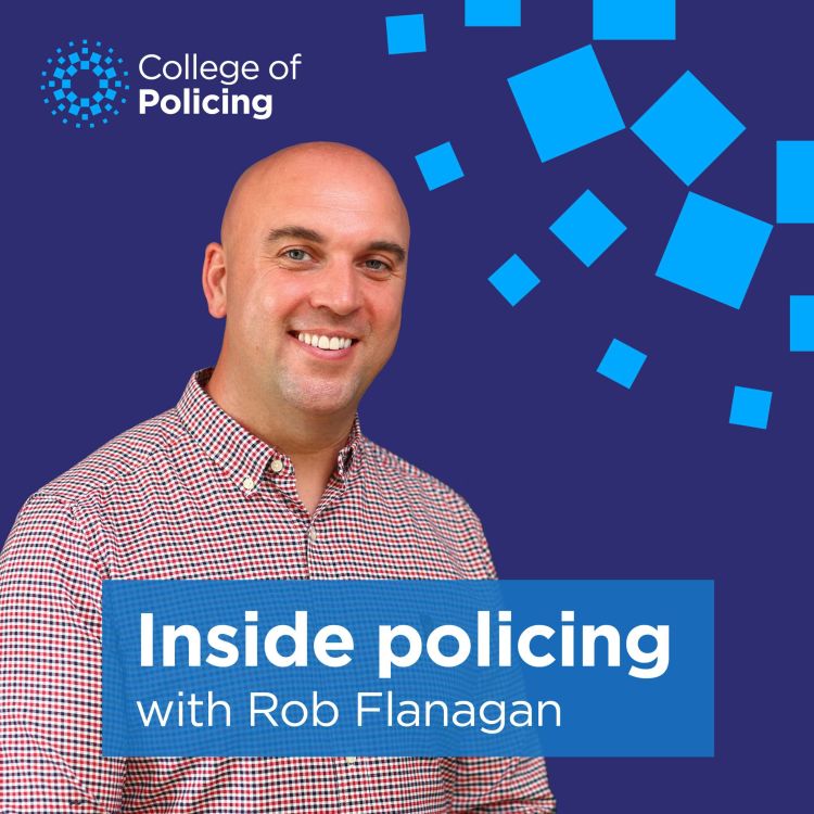 What makes a good cop? - Inside policing | Acast