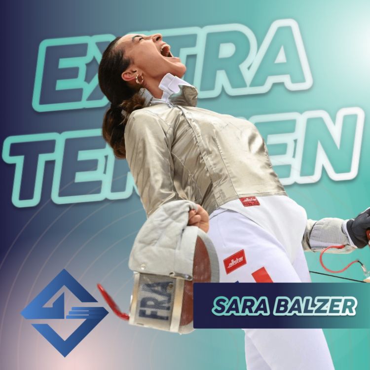 Sara Balzer - Numéro 1 Mondiale au Sabre (Rediff) - Extraterrien - Sport | Acast