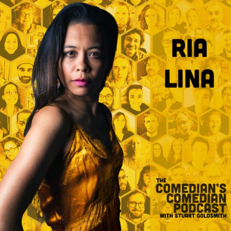 408 - Ria Lina - The Comedian's Comedian Podcast | Acast