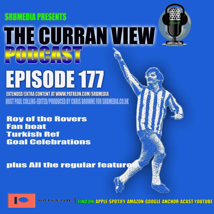 Terry Currans The Curran View ep 177 - SRB Media Podcasts | Acast