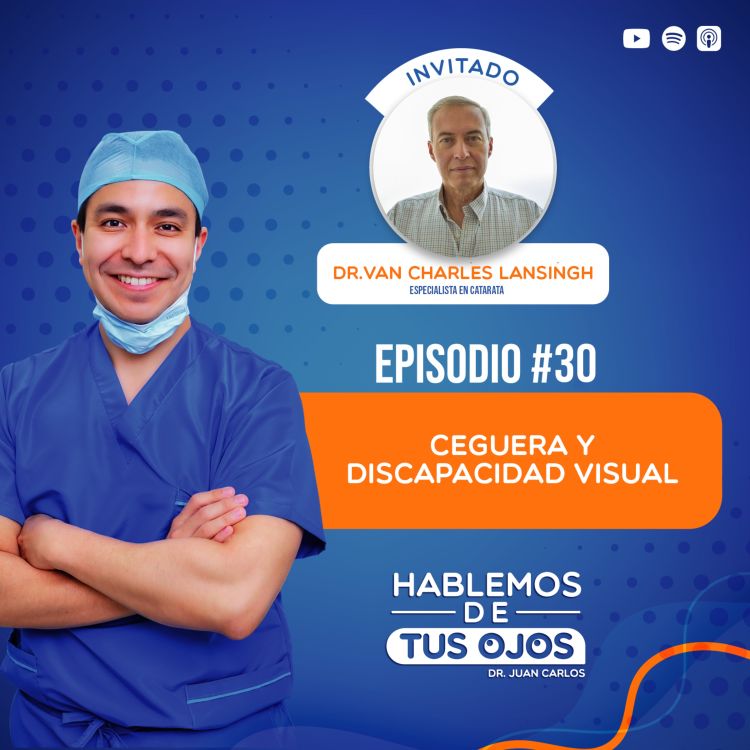 CEGUERA Y DISCAPACIDAD VISUAL - Hablemos de tus ojos | Acast