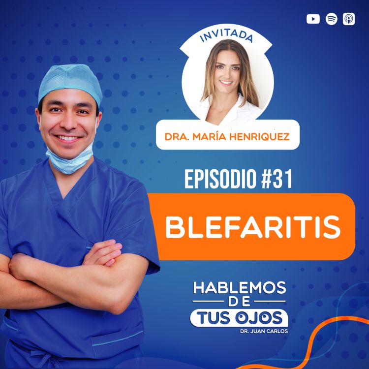 BLEFARITIS - Hablemos de tus ojos | Acast