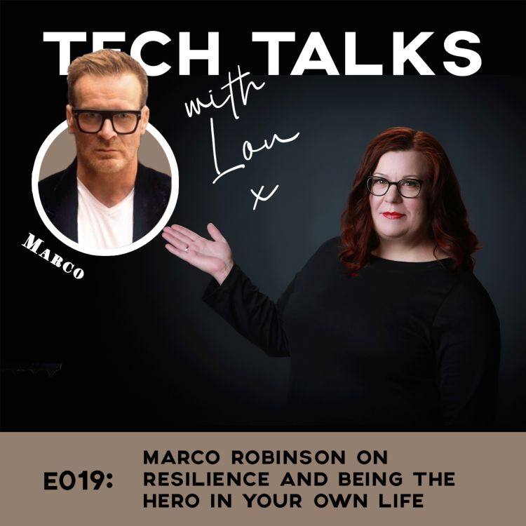 E019: Marco Robinson on Resilience and being the Hero in your own life ...