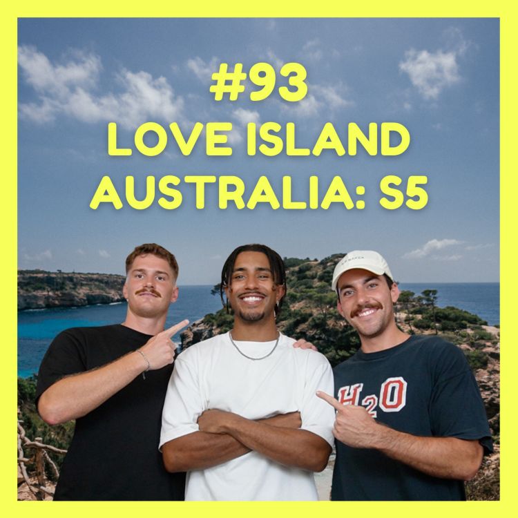 Love Island Australia: Season 5 (w/ Nate Page) - CINEMATES | Acast