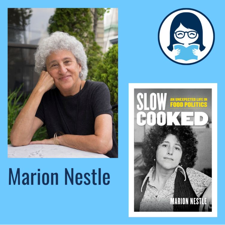 Marion Nestle, SLOW COOKED: An Unexpected Life in Food Politics - Moms ...