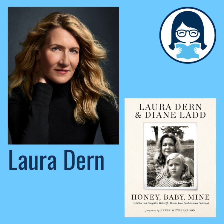 Laura Dern and Diane Ladd, HONEY, BABY, MINE: A Mother and Daughter ...