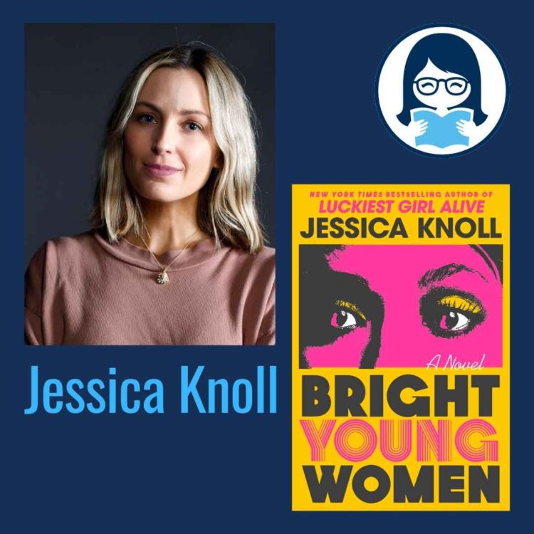 Jessica Knoll, BRIGHT YOUNG WOMEN - Moms Don’t Have Time to Read Books ...