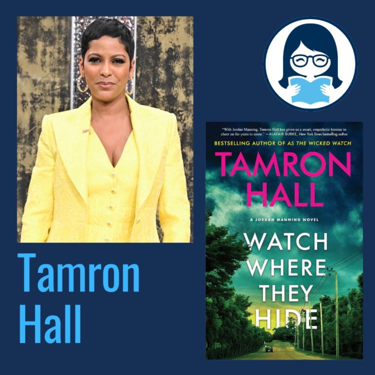Tamron Hall, WATCH WHERE THEY HIDE: A Jordan Manning Novel - Moms Don’t ...