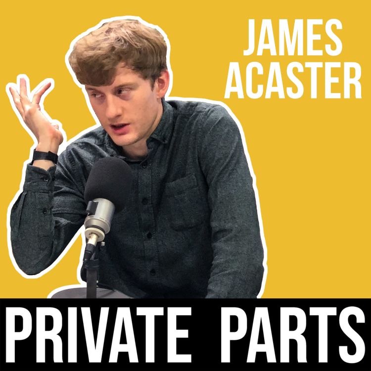 REBROADCAST: Stop Being A Royal Baby | James Acaster - Part 1 - Private ...