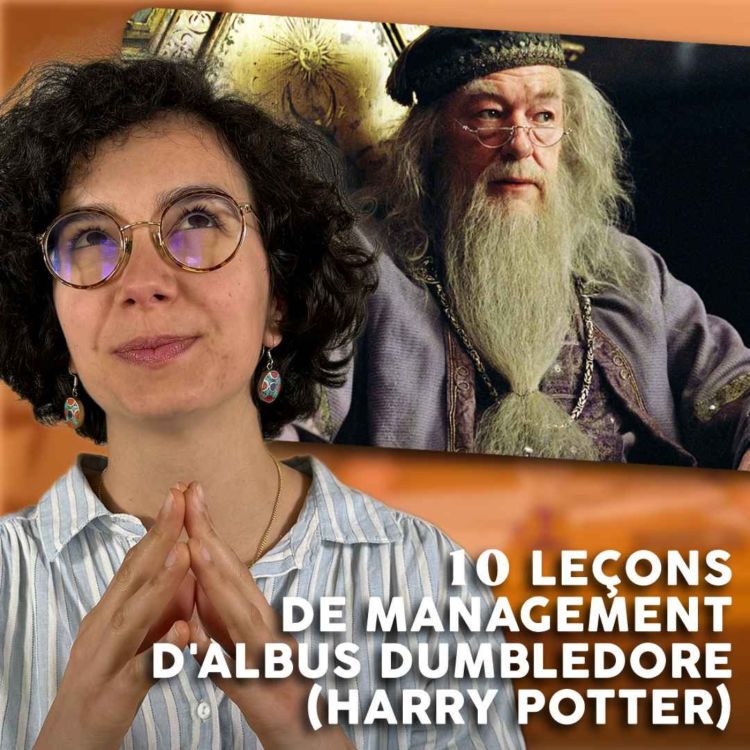 10 Leçons de management d'Albus Dumbledore (Développer les TALENTS sans ...