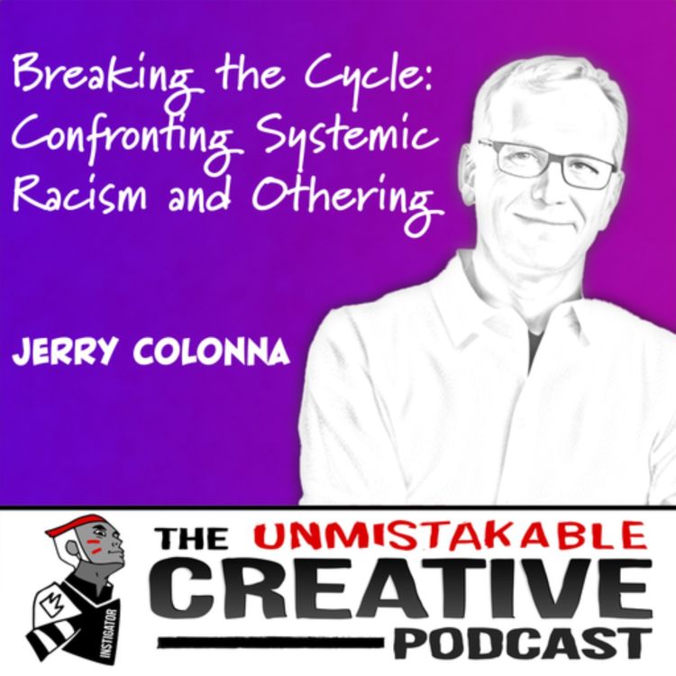 Jerry Colonna | Breaking the Cycle: Confronting Systemic Racism and ...