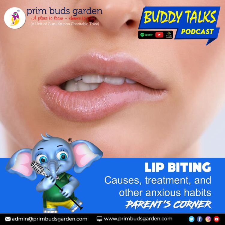 BUDDY TALKS #PODCAST | LIP BITING | Causes, treatment, and other ...
