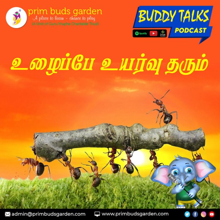 BUDDY TALKS PODCAST | உழைப்பே உயர்வு தரும் கதை: Story for Kids - # ...