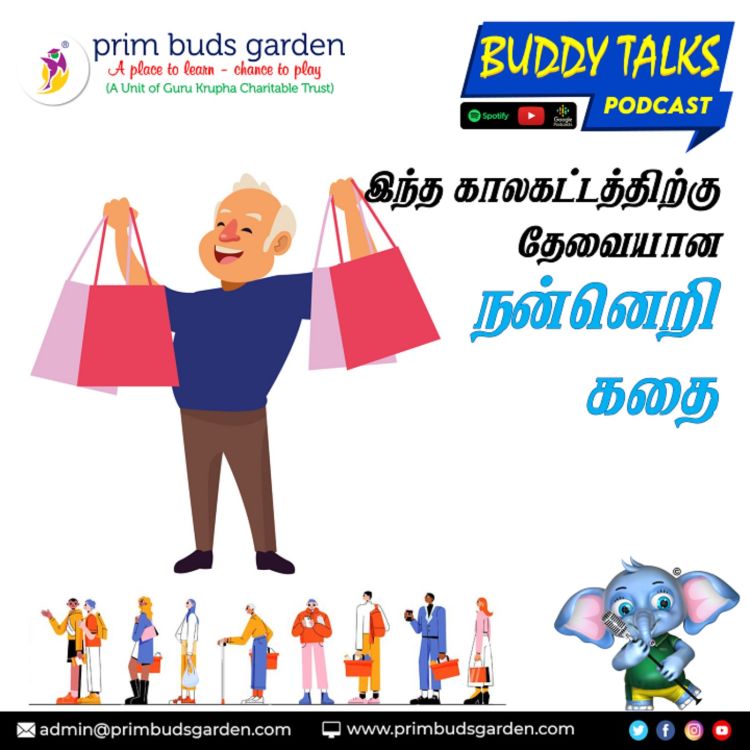BUDDY TALKS #PODCAST | MORAL STORIES | நன்னெறி கதைகள் 1.5.23 - Prim ...