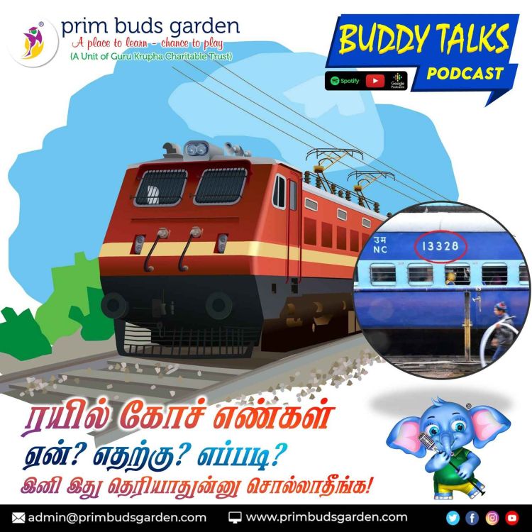 BUDDY TALKS PODCAST | ஏன்? எதற்கு? எப்படி? | Indian Train Facts: Train ...