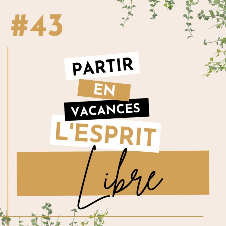 Partir en Vacances l'ESPRIT LIBRE - NO LIMIT / Mon Business Florissant ...