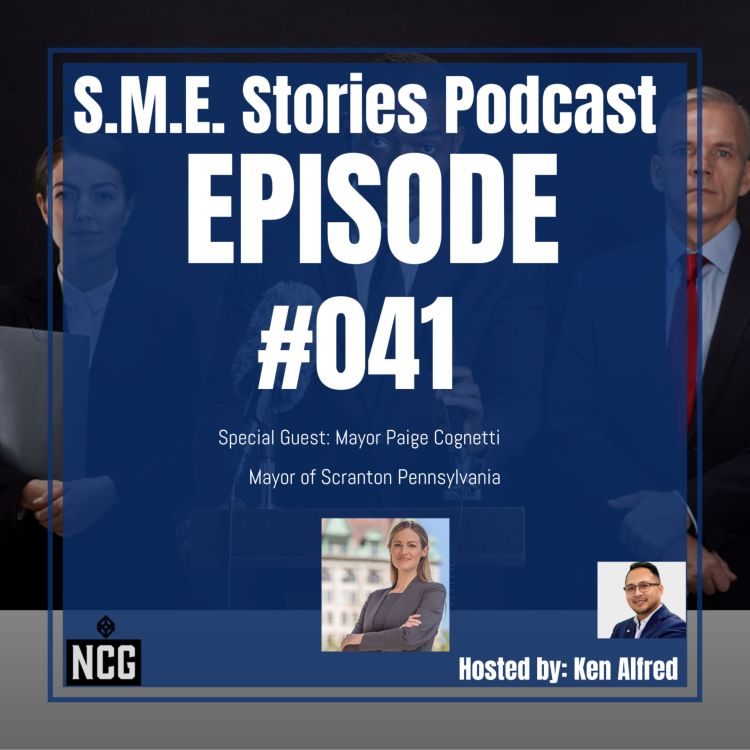 Episode 041 - Mayor of Scranton Pennsylvania (Paige Cognetti) - S.M.E ...
