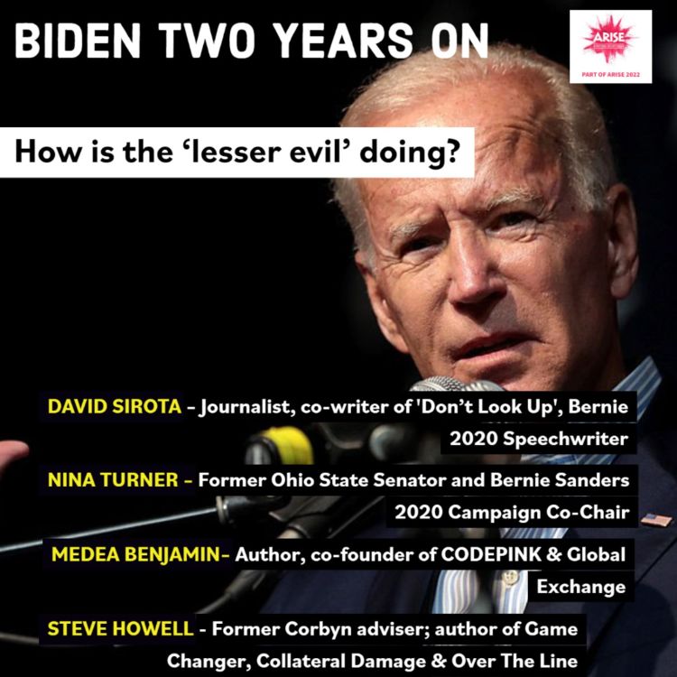 Biden two years on - how is ‘the lesser evil’ doing? - Arise: A ...