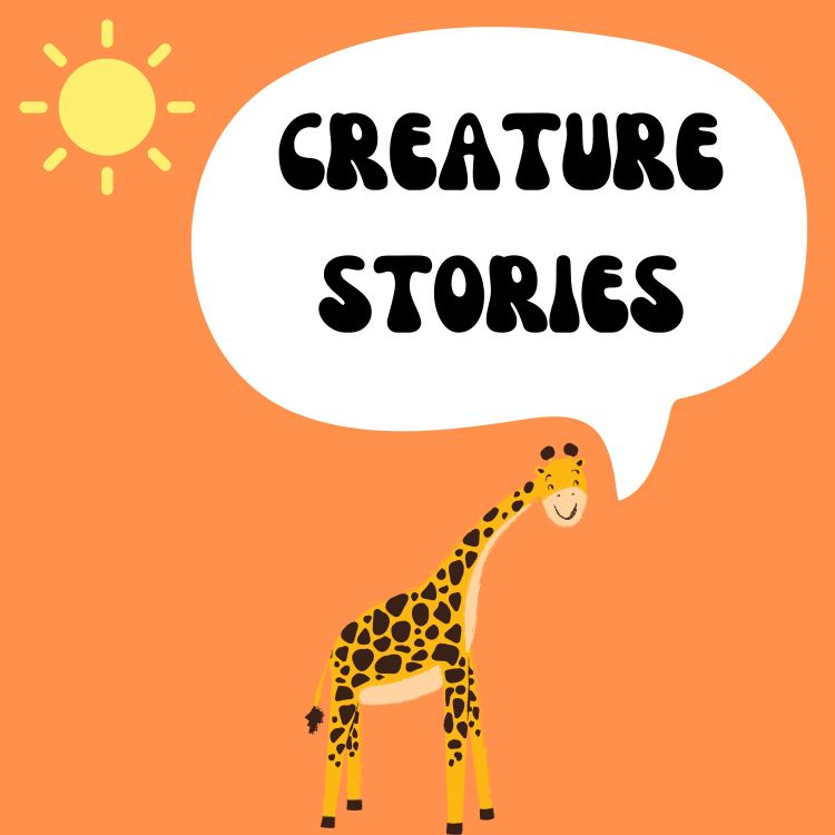 What is Creature Stories? - Creature Stories | Acast