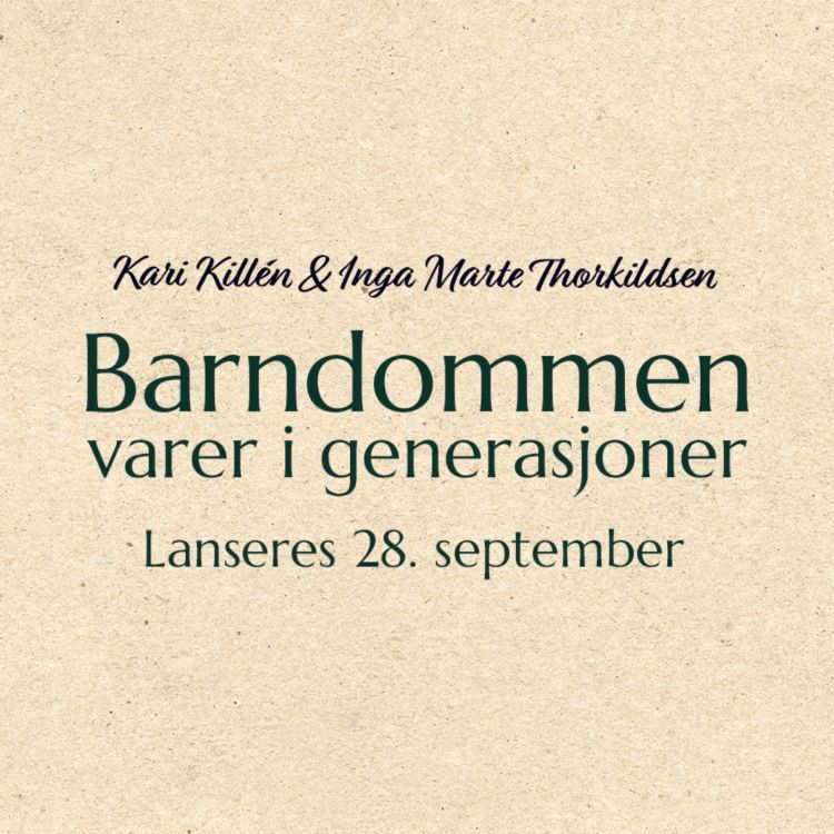 Smakebit: Barndommen varer i generasjoner - Barndommen varer i ...