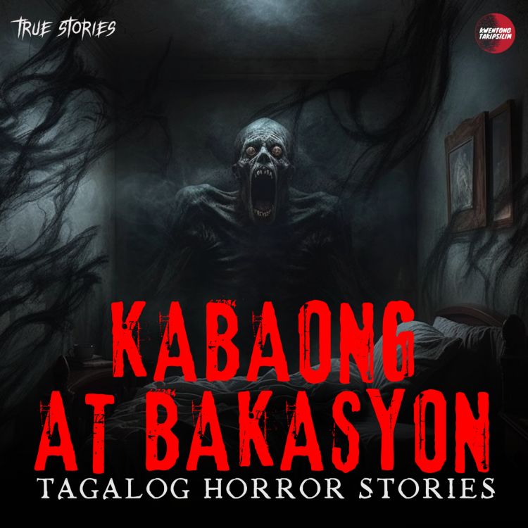 KABAONG AT BAKASYON: TRUE HORROR STORIES | TAGALOG HORROR STORIES ...