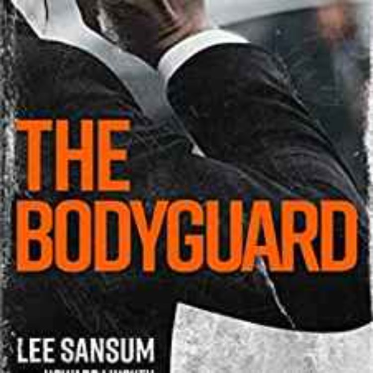 Lee Sansum & Howard Linskey - The Bodyguard - Voices of True Crime | Acast