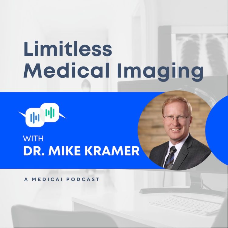 On the Importance of Radiology Informatics - with Dr. Mike Kramer ...