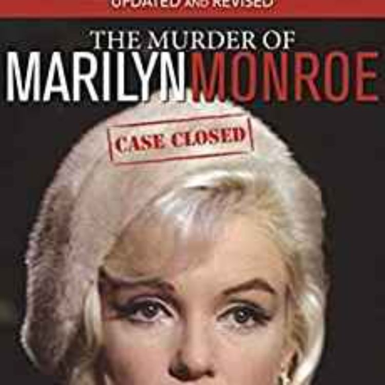 Jay Margolis & Richard Buskin - The Murder of Marilyn Monroe: Case ...