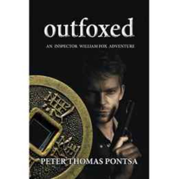 Peter T. Pontsa - Outfoxed - Inside Writing Mystery, Noir & Detectives ...