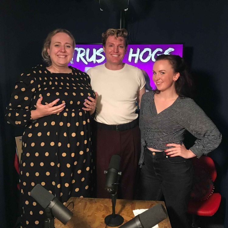 Ep70. REUBEN KAYE / Make Up, Misogyny & the Muppets - Trusty Hogs | Acast