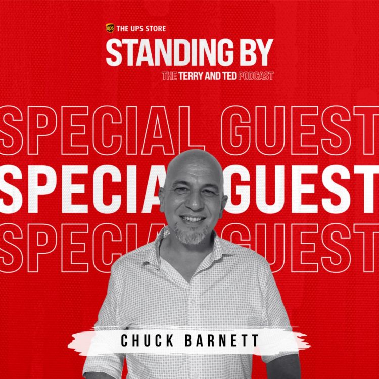 Chuck Barnett - Standing By: The Terry and Ted Podcast | Acast
