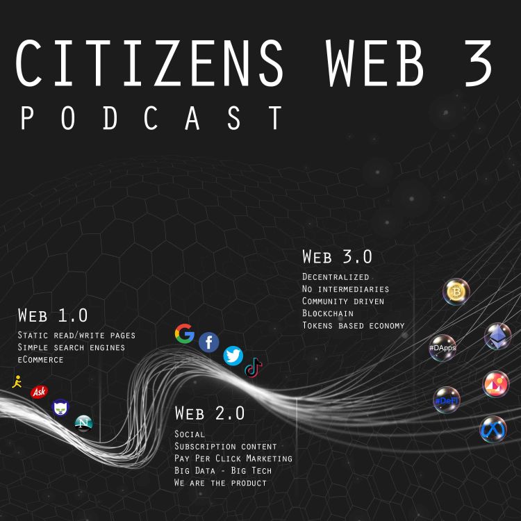 Citizens Web 3 Genesis Episode - Citizens Web 3 | Acast