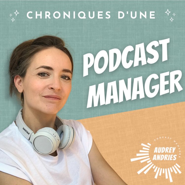 La chose à faire avant de choisir ton micro - Chroniques d'une Podcast Manager | Acast