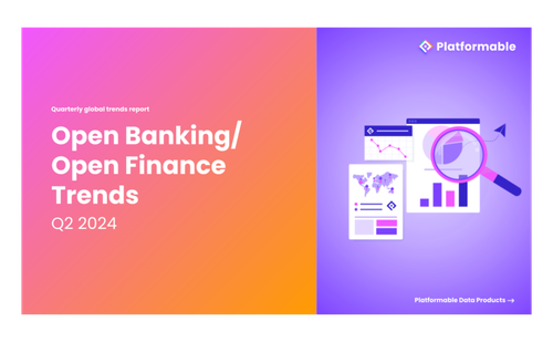 Open Banking/Open Finance Trends Report » Platformable