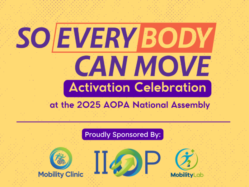 Support So Every BODY Can Move Activation Celebration | 2025 AOPA National Assembly | PledgeIt ...