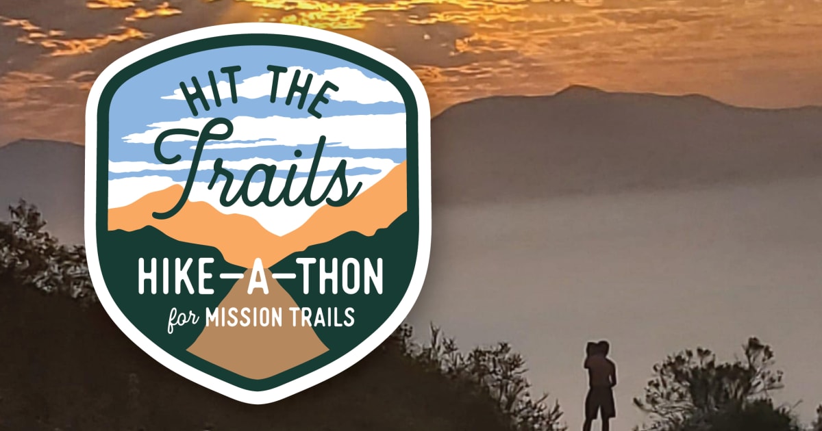 Support Hit the Trails Hike-a-Thon for Mission Trails | PledgeIt for ...