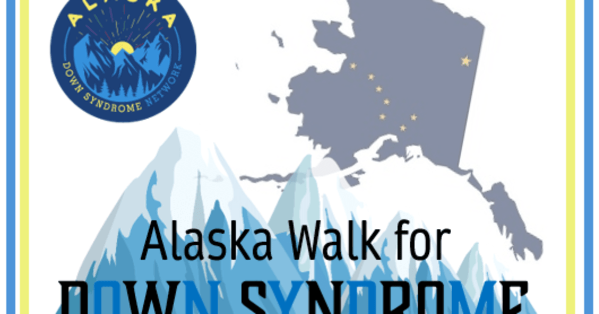 Support Alaska Walk for Down Syndrome | PledgeIt for Charities