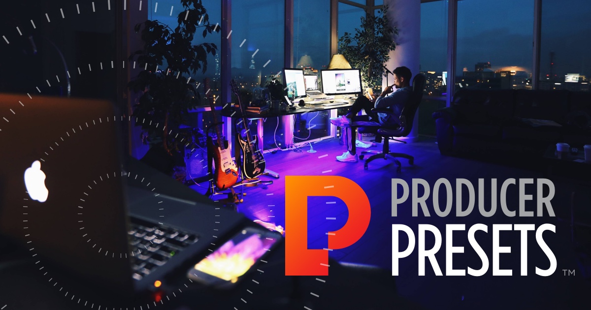 Producer Presets