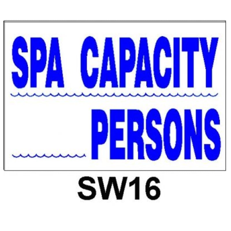 12" x 18" Spa Capacity Persons Safety Sign