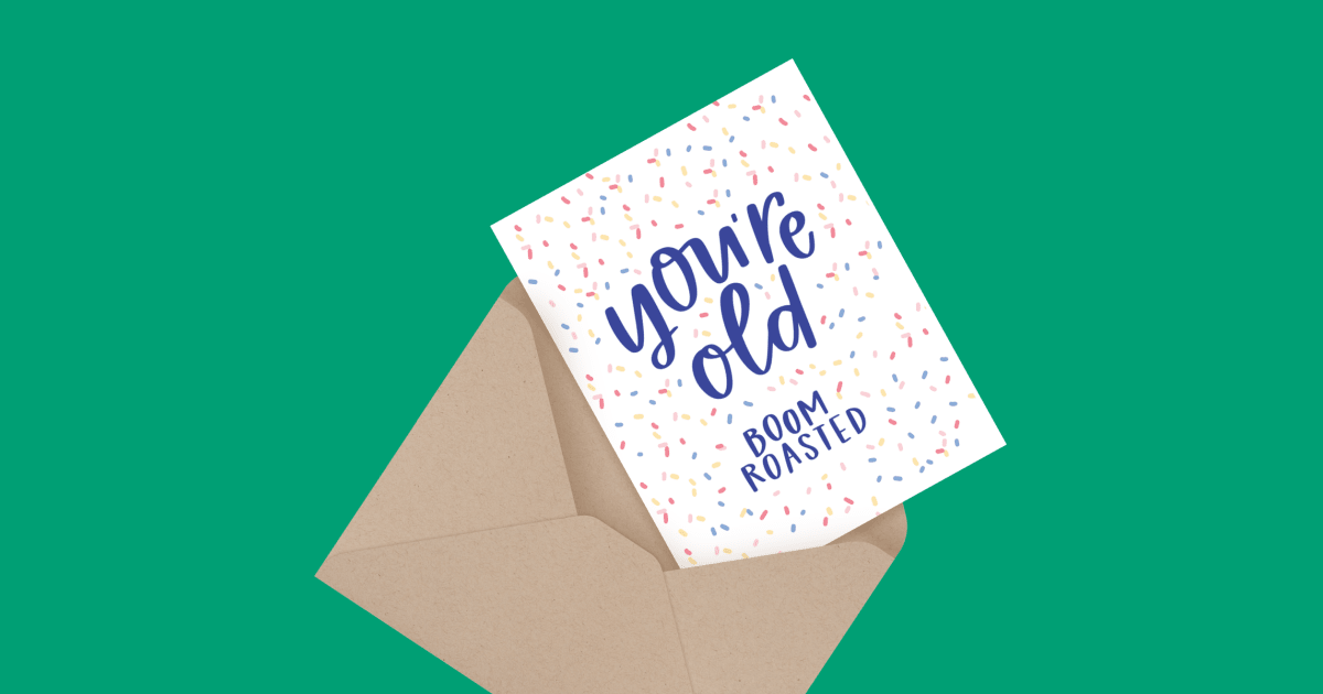 You're Old by Pippi Post | Postable