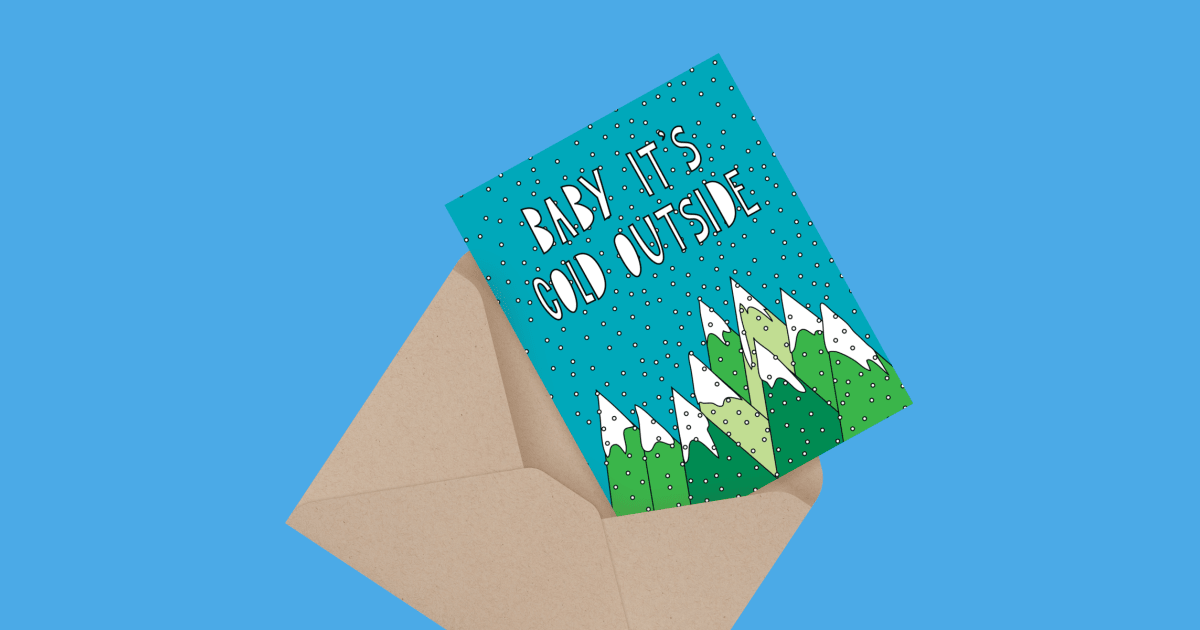 Baby It's Cold Outside Holiday Card | Postable | Postable