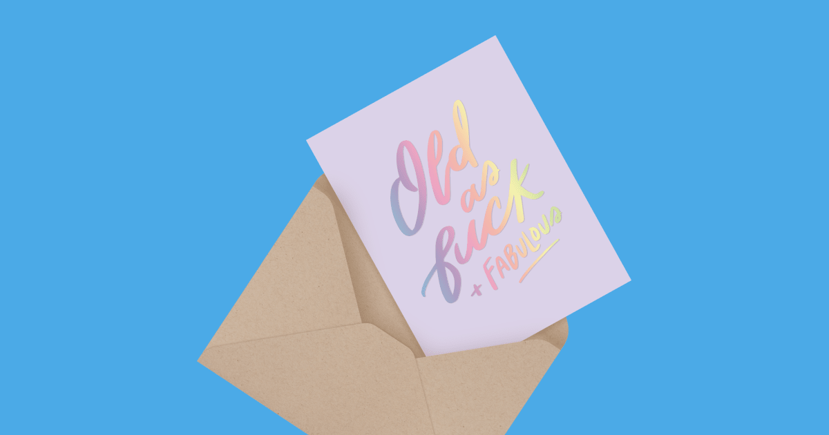 Old AF by Dahlia Press | Postable