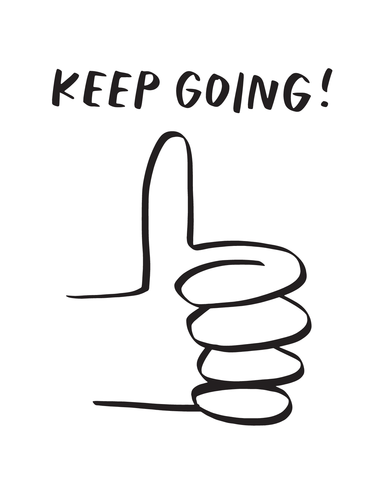 Keep Going by And Here We Are | Postable