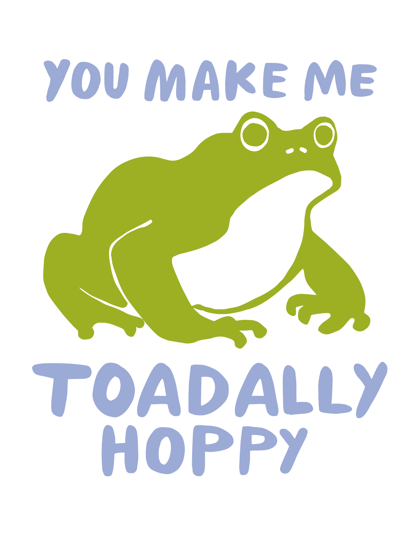 Toadally Happy by And Here We Are | Postable