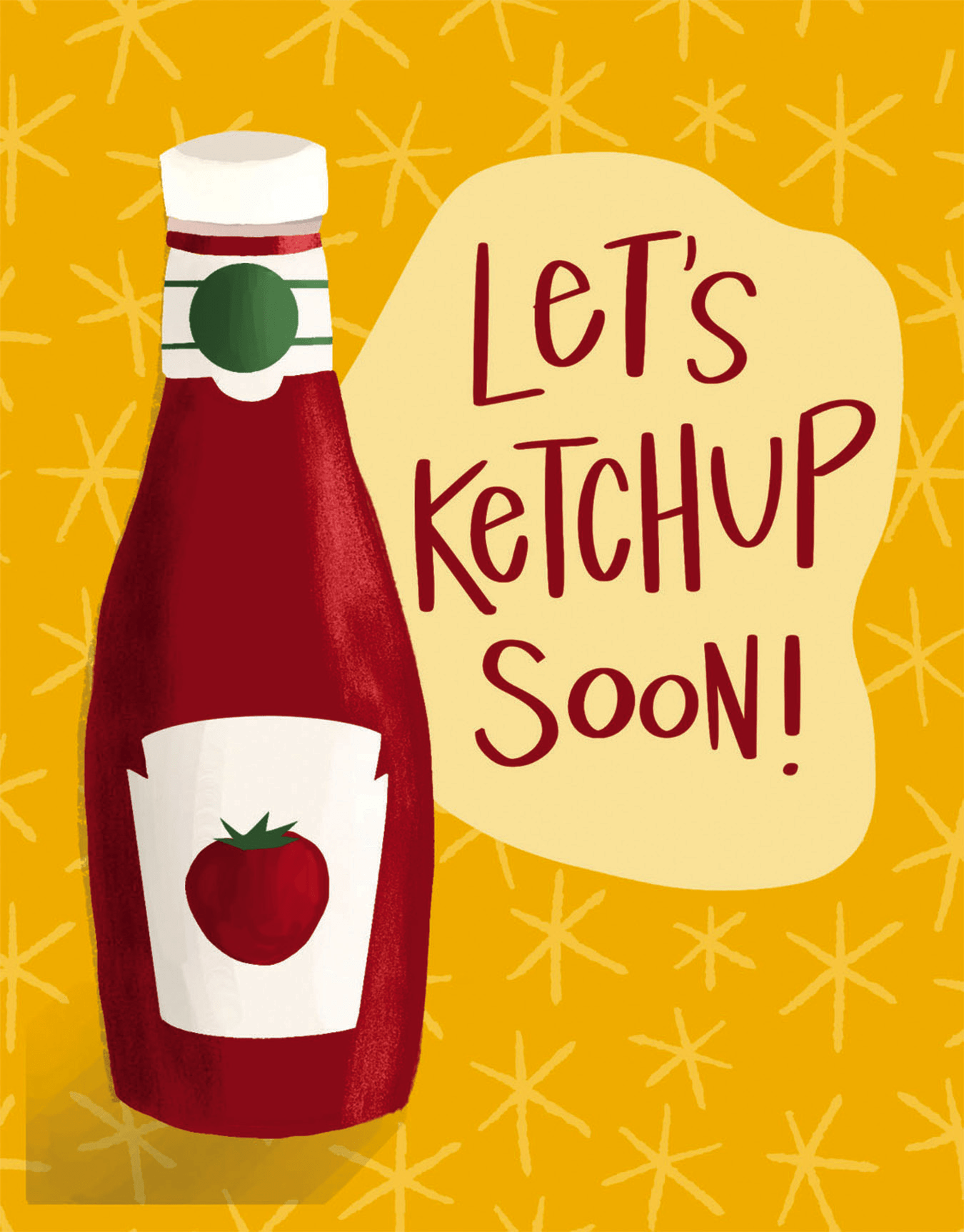 Let's Ketchup by Announce Divinely | Postable