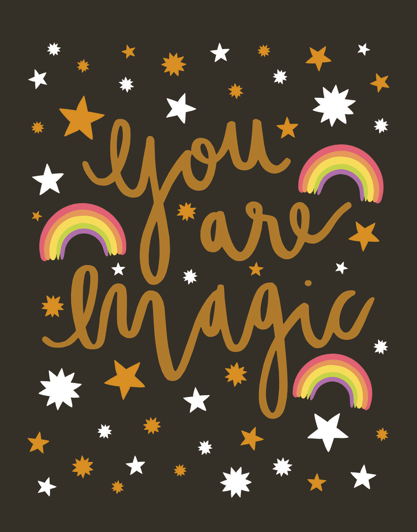 You Are Magic by Bloomwolf Studio | Postable